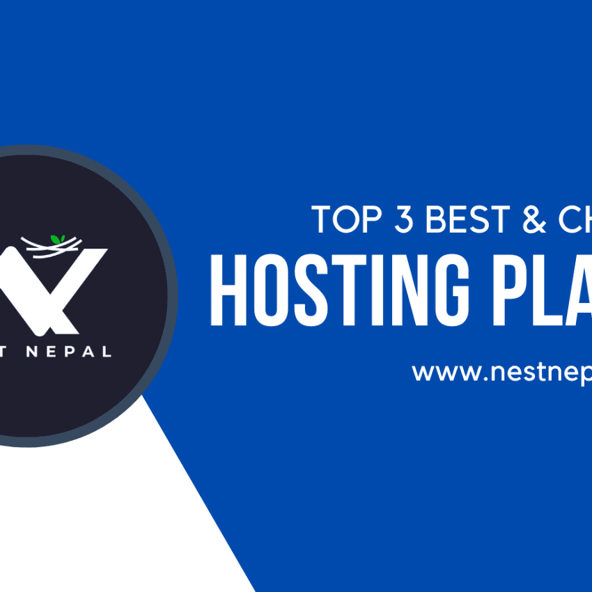 Best Web Hosting in Nepal- Nest Nepal Blogs